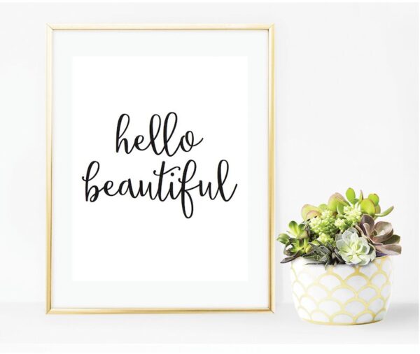 Hello Beautiful Print - Sincerely, Sara D. | Home Decor & DIY Projects
